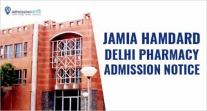 Jamia Hamdard Delhi Pharmacy Admission Open 2022 – Check Notice, CutOff List and Eligibility ...